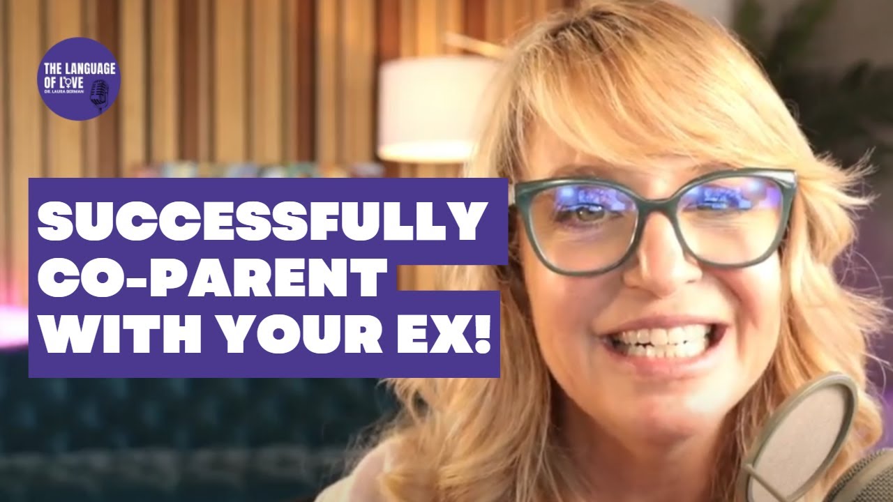Co-Parenting 101: Raising Kids Together and Apart After A Divorce | Dr. Laura Berman