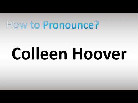 How to Pronounce Colleen Hoover