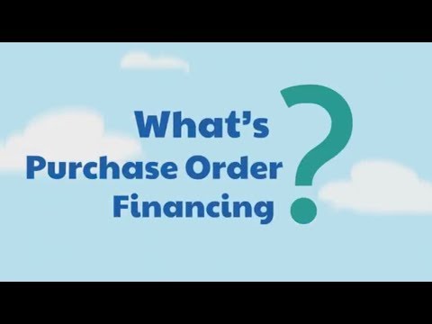 What is Purchase Order Financing?