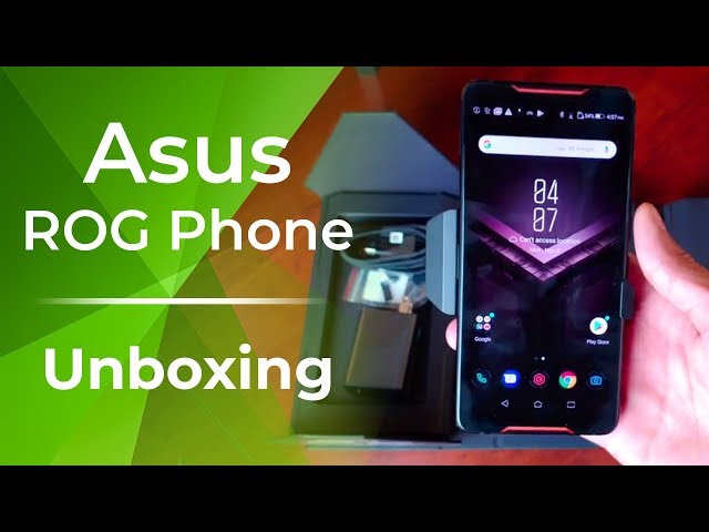 Asus ROG Phone Unboxing - PhoneArena