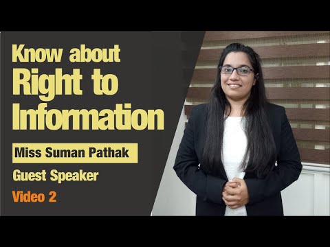 Right to Information - by Suman Pathak, Budding Lawyer - Video 2 of 4