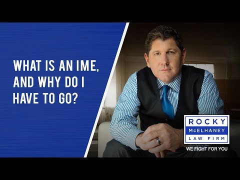 What is an IME and Why Do I Have to Go?