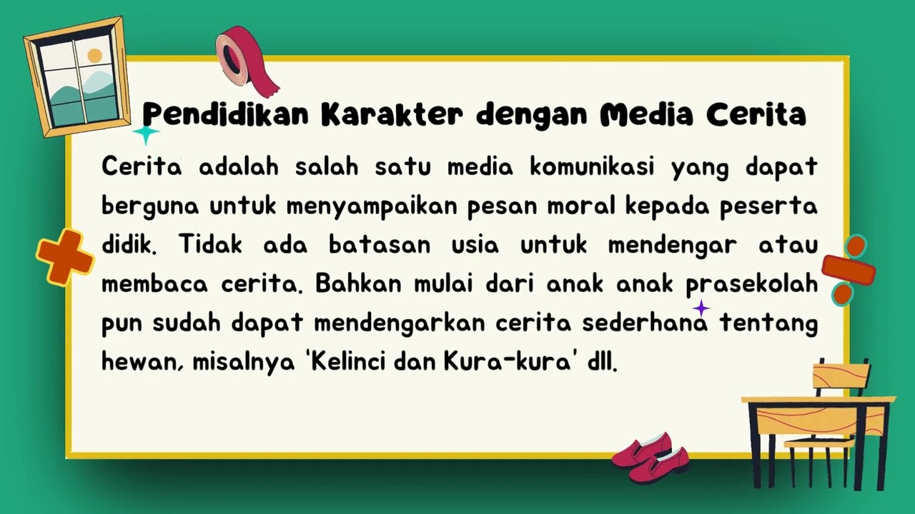 Implementasi Pendidikan Karakter Dalam Pembelajaran Dengan Media Cerita