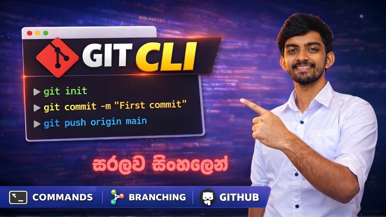 Git CLI Complete Tutorial in Sinhala | Git for Beginners | Version Control Step by Step 2026