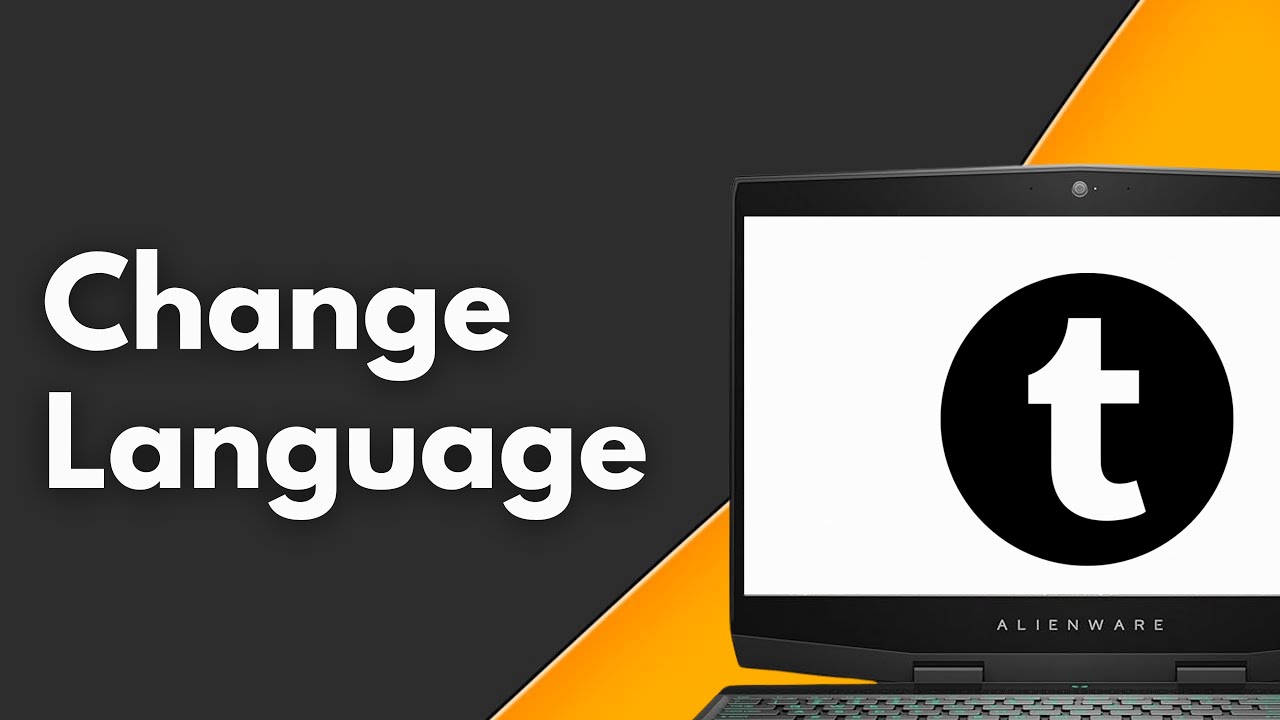 How to Change Language on Tumblr