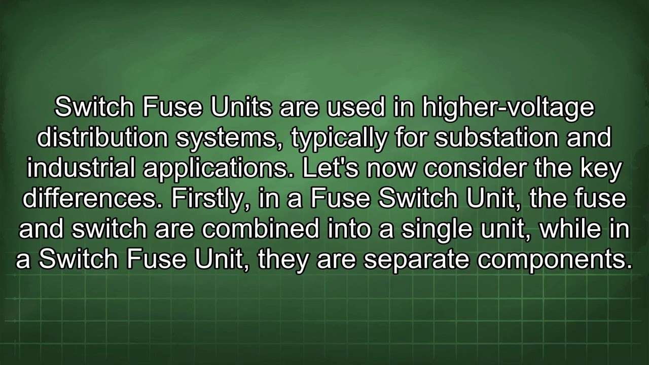 Fuse Switch Unit versus Switch Fuse Unit Explained