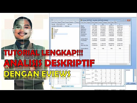 Tutorial Mudah Cara Analisis Deskriptif Dengan Eviews