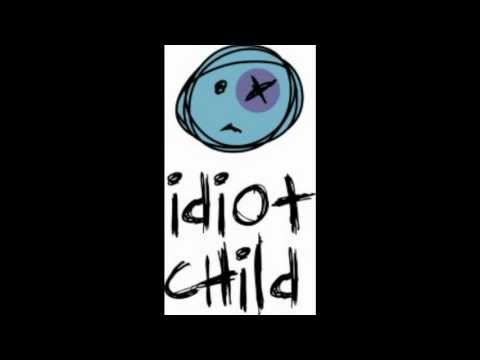 watch the trailer…. | idiot child co