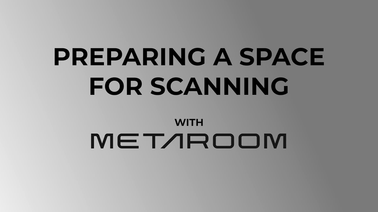 Preparing a space for Scanning with the Metaroom App