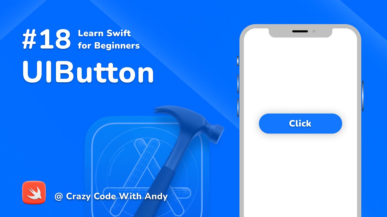 18. UIButton in Swift - Learn Swift For Beginners