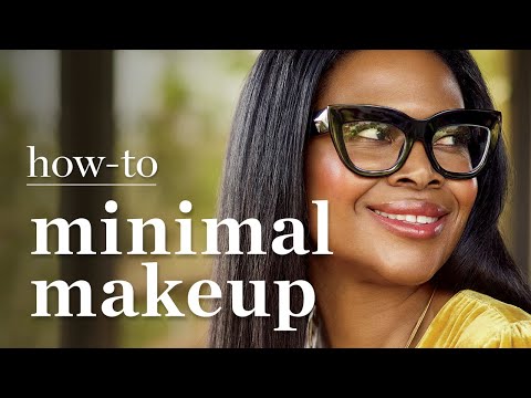 Choose minimal makeup | Ulta Beauty