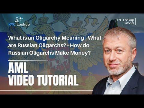What is an Oligarchy meaning | What are Russian Oligarchs? - How do Russian oligarchs make money?
