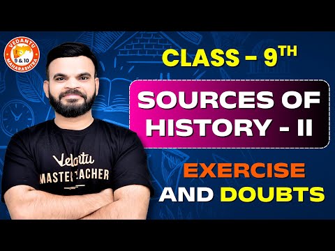 Sources of History - II । Class 9th । Exercise and Doubts | By Suyog Sir