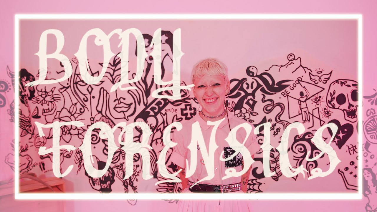 BODY FORENSICS - Grace Gordon