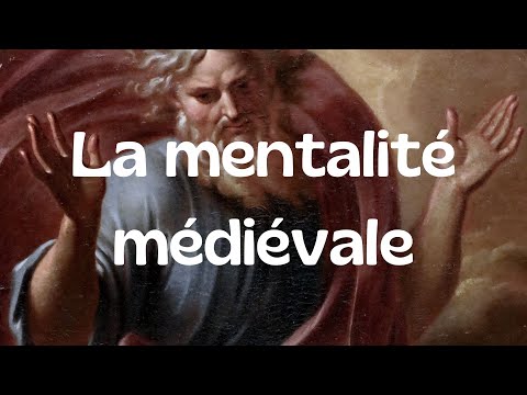 qu’est ce que la mentalité médiévale ? | Chaque jour que Dieu fait