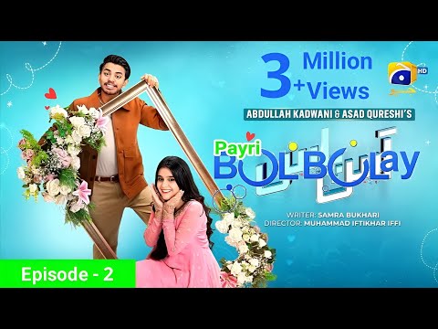 Payri Bulbulay Episode 2 - Hammad - Khushi - Zain - 15th June 2024 - ARY Digital Drama