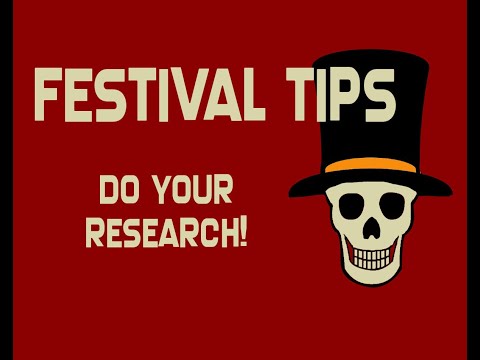FILM FESTIVAL TIPS - Researching a Festival Before You Submit Your Film or Script