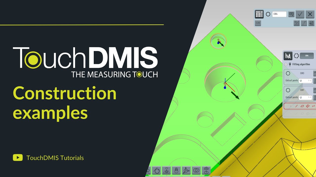 TouchDMIS Tutorials - Construction Examples