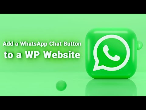 How to Add a WhatsApp Chat Button to a WordPress Website