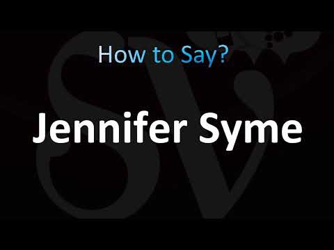 How to Pronounce Jennifer Syme (CORRECTLY!)