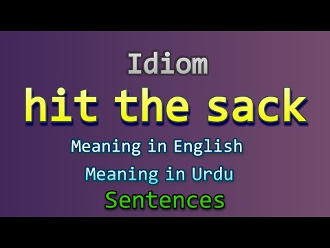 | idiom I hit the sack | Meaning I English Urdu learning !