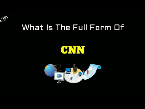 What Is The Full Form Of CNN ?