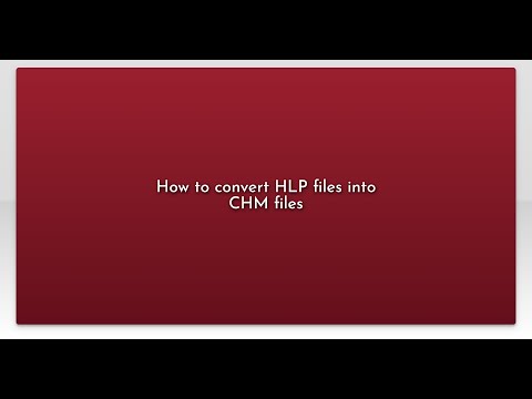 How to convert HLP files into CHM files