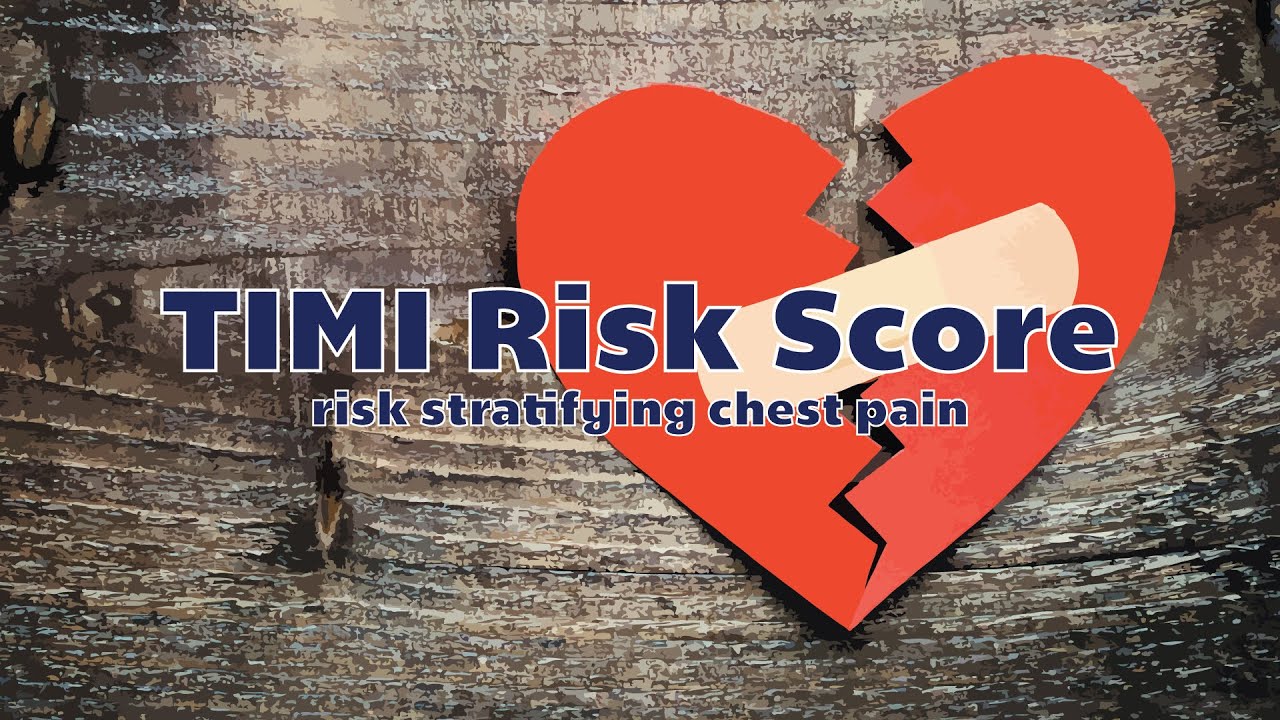 Thrombolysis in Myocardial Infarction (TIMI) Score - MEDZCOOL