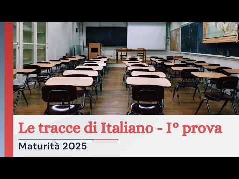 Le tracce della prima prova - Italiano - Maturità 2025