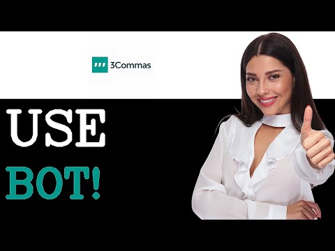 How To Use 3Commas Bot (2025)