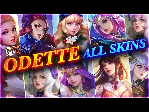 ALL ODETTE SKINS 2024 | Mobile Legends