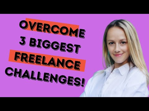 Freelancing: 3 Main Freelance Challenges (And How To Avoid Them)