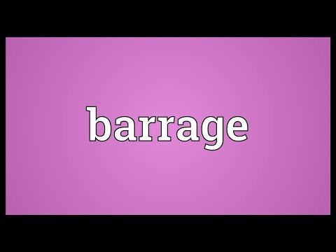 Barrage Meaning