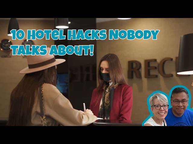Discover 10 Essential Hotel Hacks That Will Transform Your Travel ...