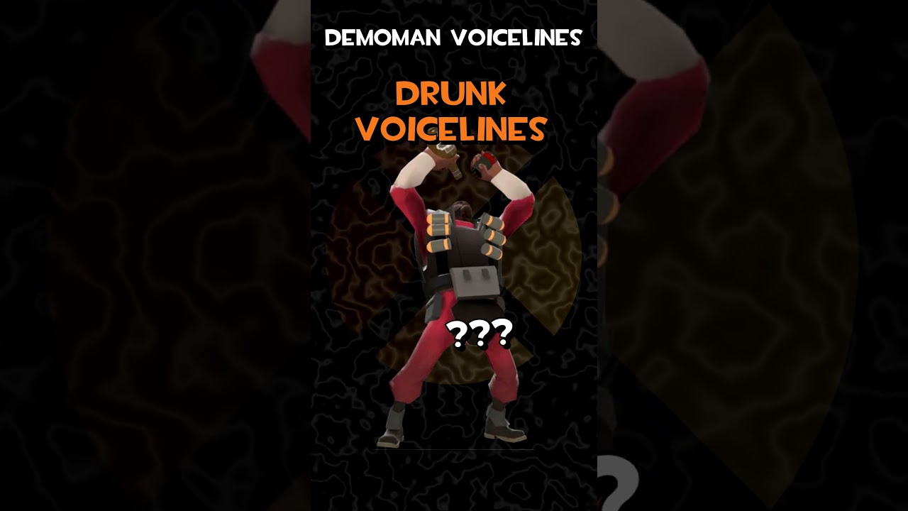 TF2 Voice Lines: Demoman - Drunk Voice Lines Compilation