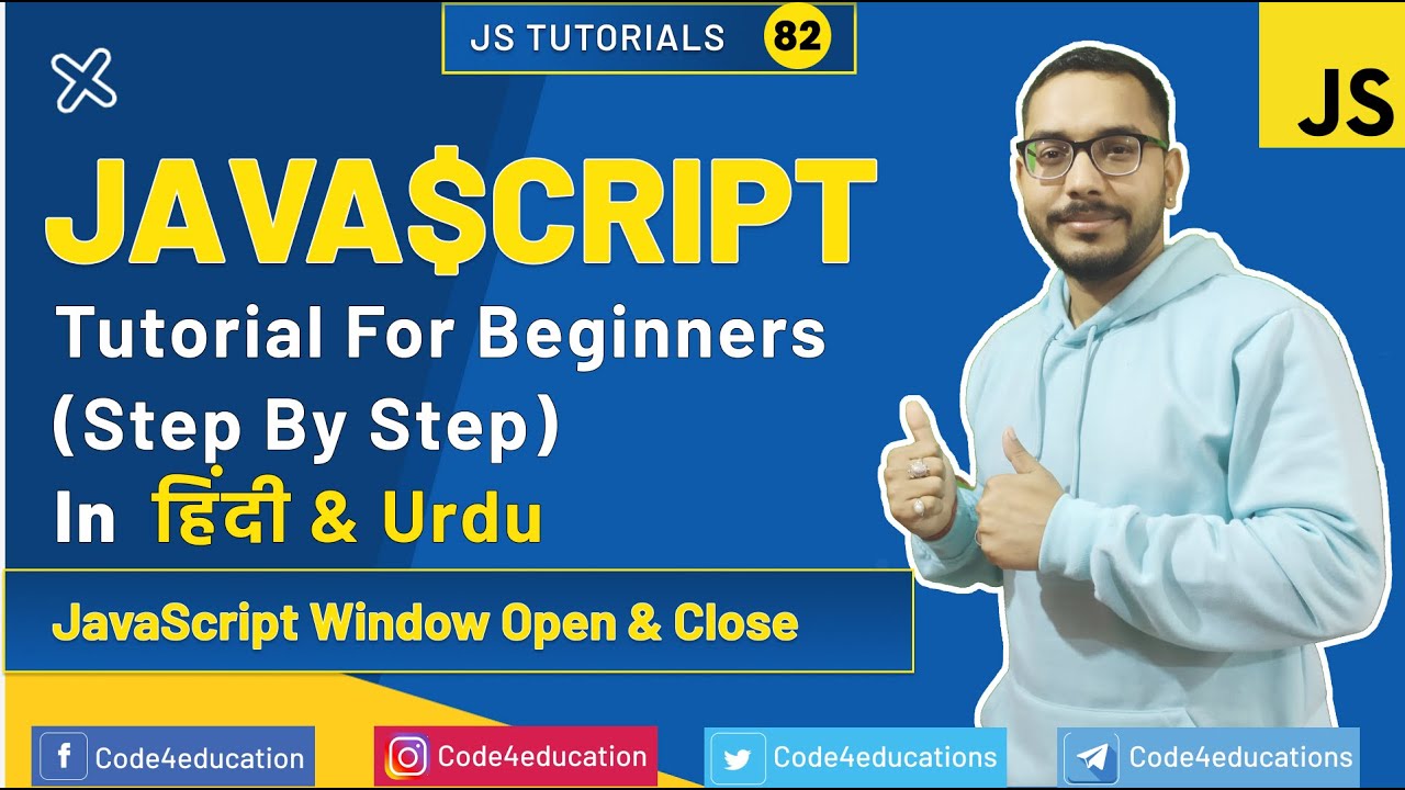 JavaScript Tutorial In Hindi | JavaScript Window Open & Close Tutorial In Hindi | JavaScript | #82