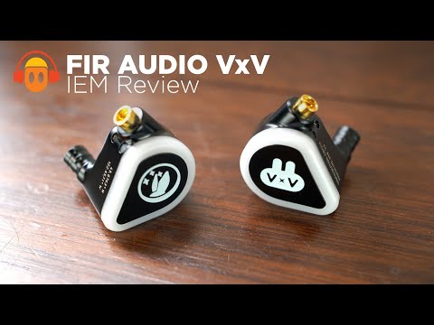 Fir Audio VxV Review | Audiophilepure