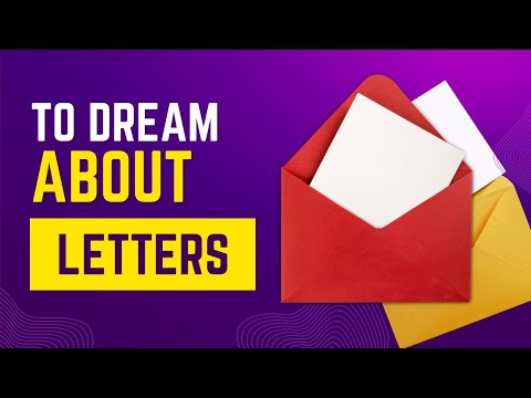 What does it mean to Dream about letters? Discover the dream meaning and dream interpretation