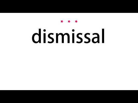 How to pronounce dismissal - Vocab Today