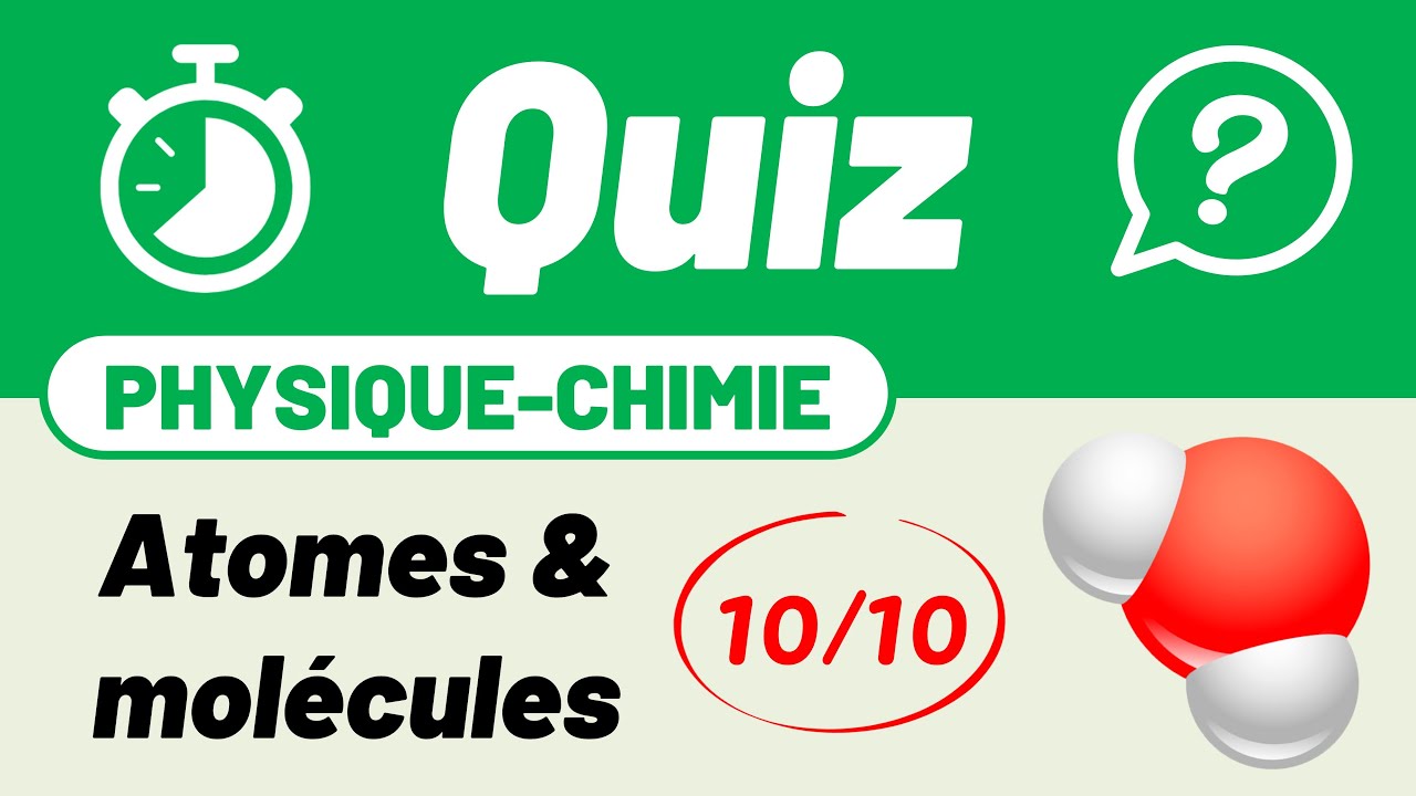 Atom, molecule & molecular model 🔟/🔟 Review quiz | Middle school | Chemistry