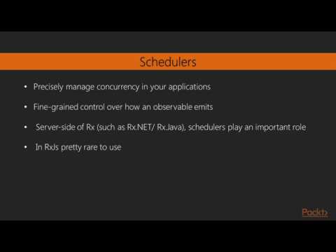 Learn Reactive JavaScript Programming Schedulers | packtpub com - Mind Luster