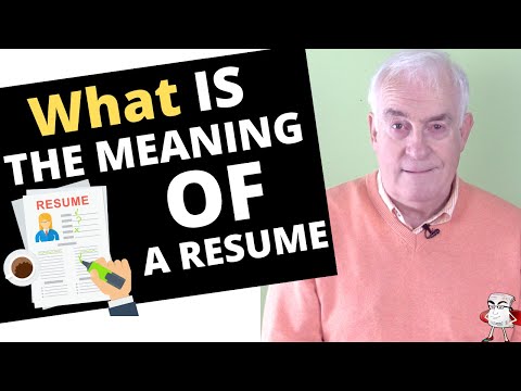 What Is The Meaning Of A Resume?