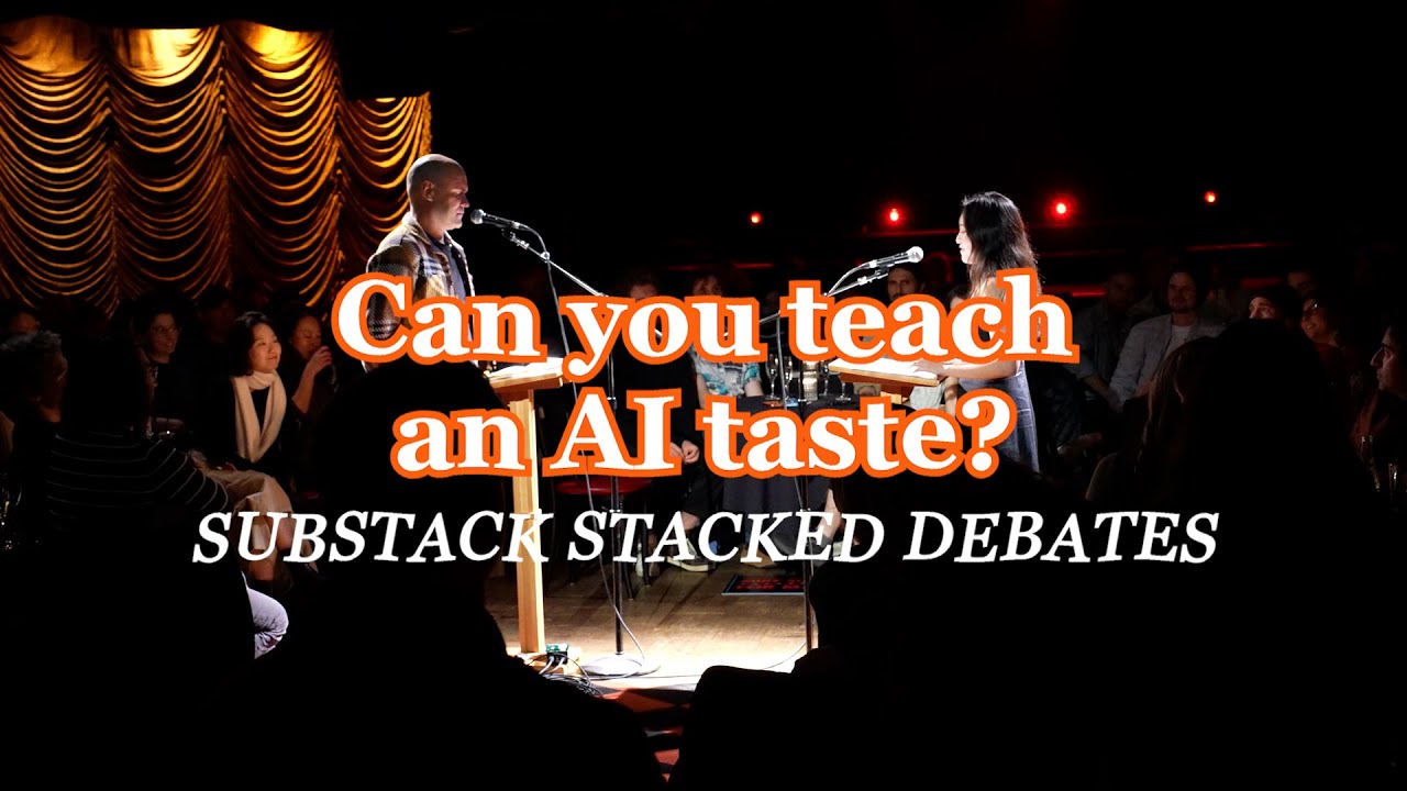 Substack's Stacked Debates: Utopia - Can you teach an AI taste?