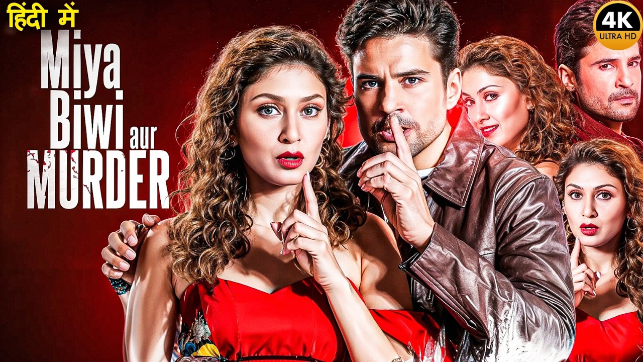 Miya Biwi Aur Murder (2025) Latest Hindi Dubbed Movie In Hindi | Hit Web Series HD
