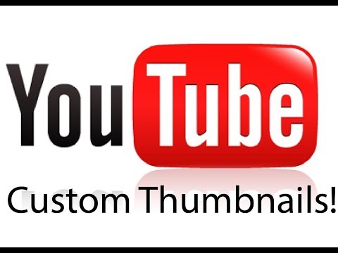 How to add custom thumbnails on YouTube videos