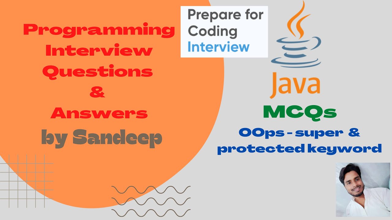 Java MCQ | Object Oriented Programming MCQ - OOPs  Super & Protected keyword | Interview Questions