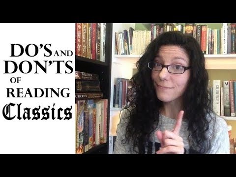 Do's and Don'ts of Reading Classics