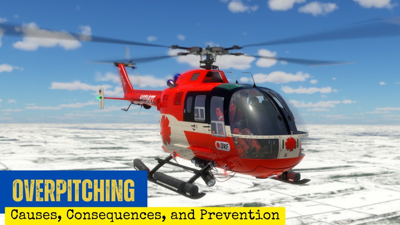 Helicopter Overpitching: Causes, Consequences, and Prevention