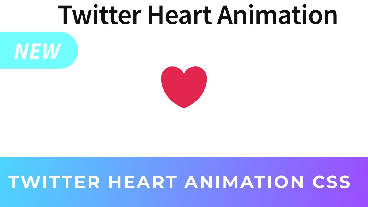 Twitter Like Animation | Twitter Heart Animation | CSS Effects