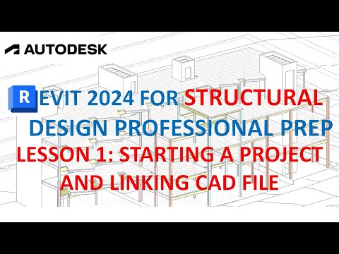 REVIT 2024 FOR STRUCTURAL DESIGN: CREATING NEW PROJECT BY LINKING CAD FILE | LEARNING WITH RICH